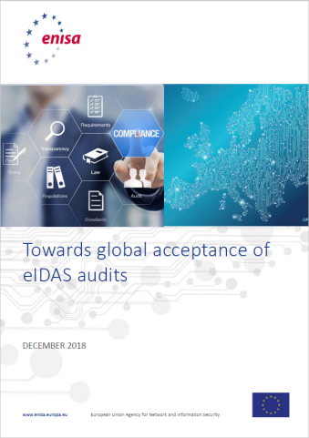 Un nouveau rapport ENISA pour une acceptation globale des audits eIDAS - Actualités - Portail ...