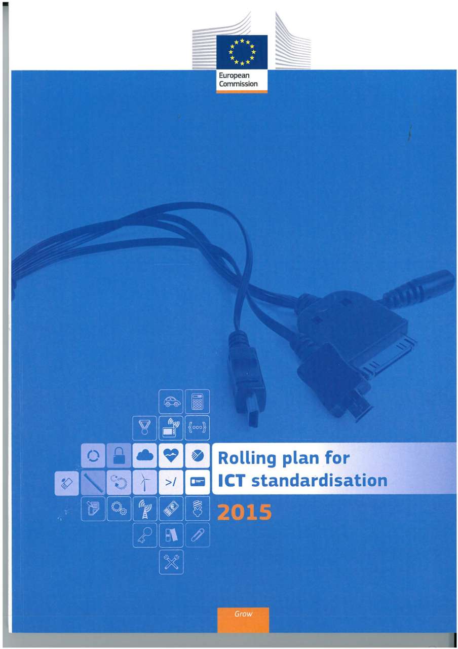 European Multi-Stakeholder Platform on ICT Standardisation – Rolling Plan version 2015 ...